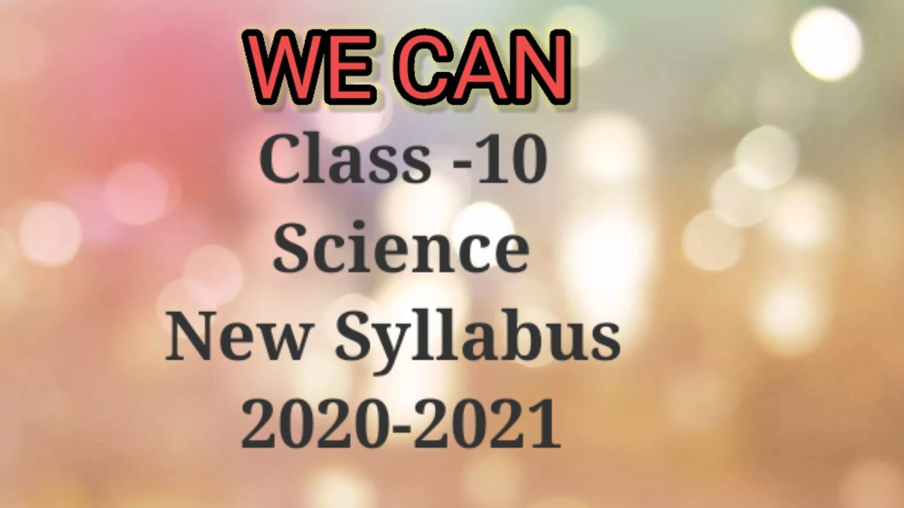 Class 10 Science new syllabus 2020-2021 - YouTube