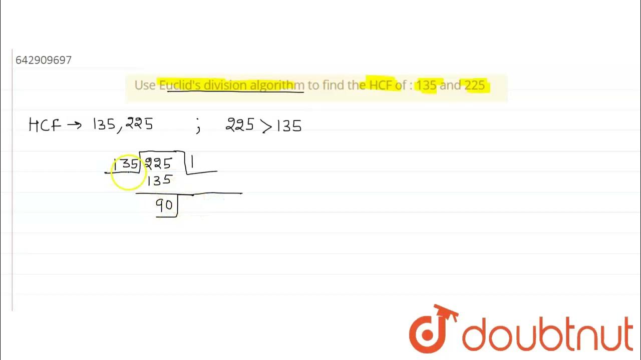 Use Euclid's division algorithm to find the HCF of 135 and 225 | Class 10 MATH | Doubtnut - YouTube