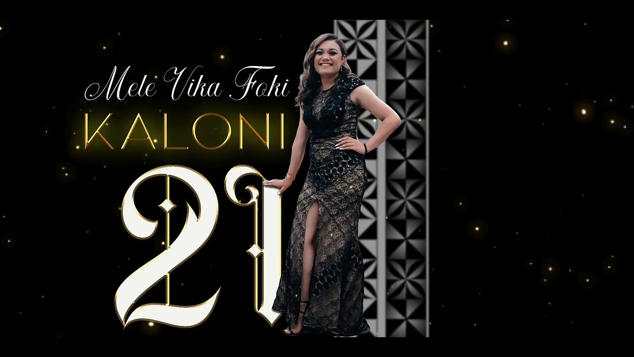 Mele Vika Foki Kaloni 21st Birthday Song | The Fresh Harmony | 2 0 2 3 ...