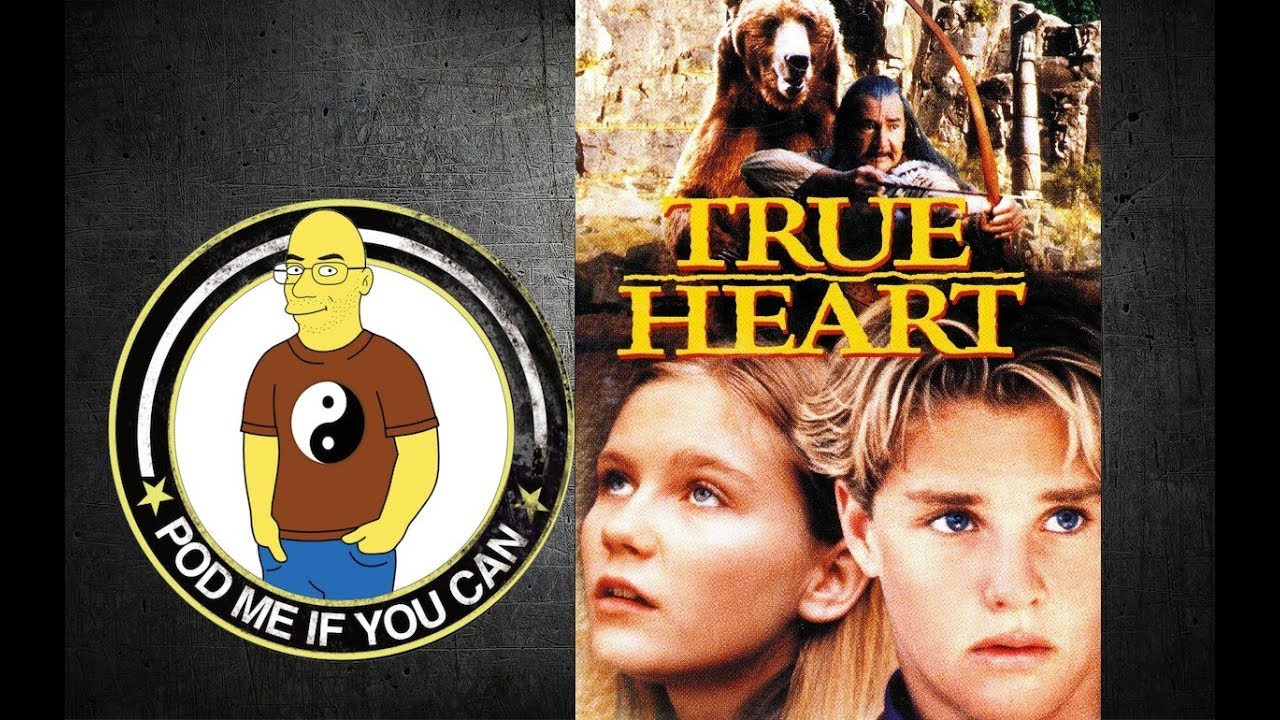 True Heart (1997) (PMIYC TV#179) - YouTube