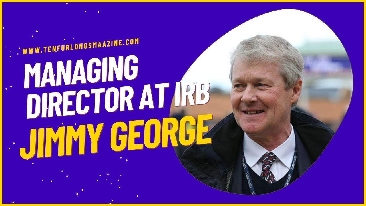 Jimmy George: New Challenges at the International Racing Bureau | A ...