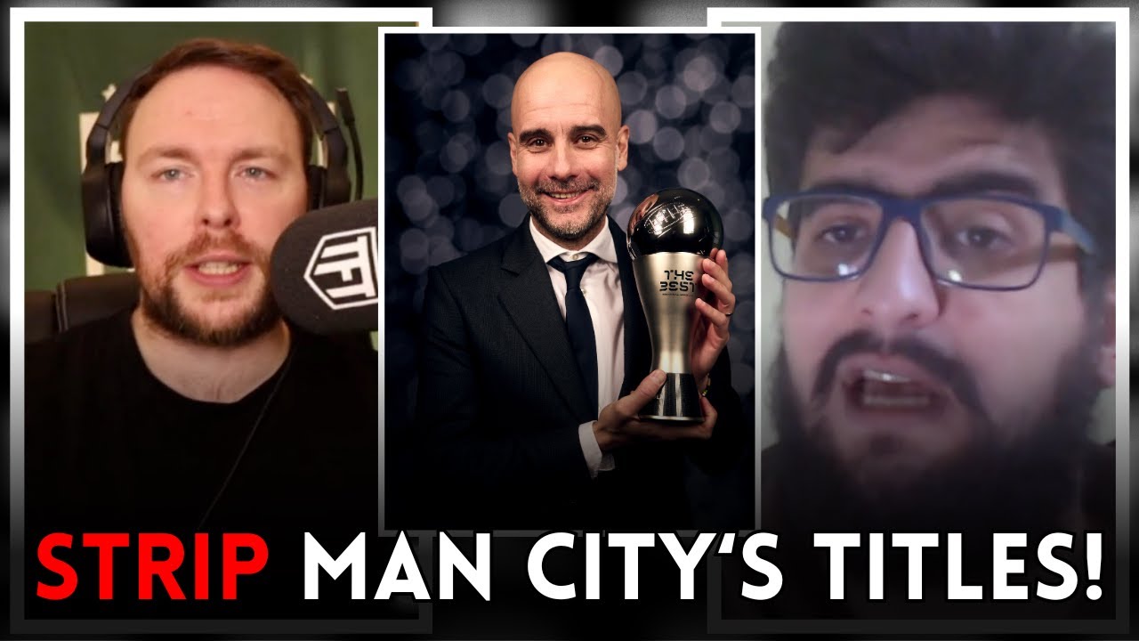 BRUTAL! STRIP Man City Of Their Titles NOW! - YouTube