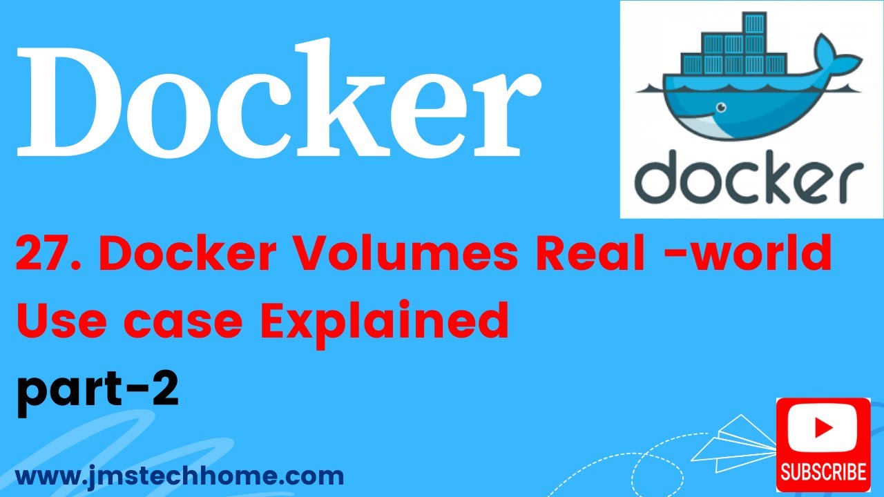 27.Docker volumes part-2 | Realtime use case of docker volume | install ...
