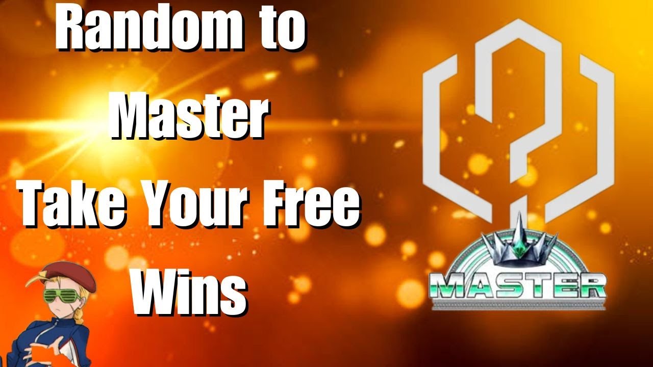 If you get a GOOD CHARACTER in RANDOM to MASTER you better WIN! - YouTube