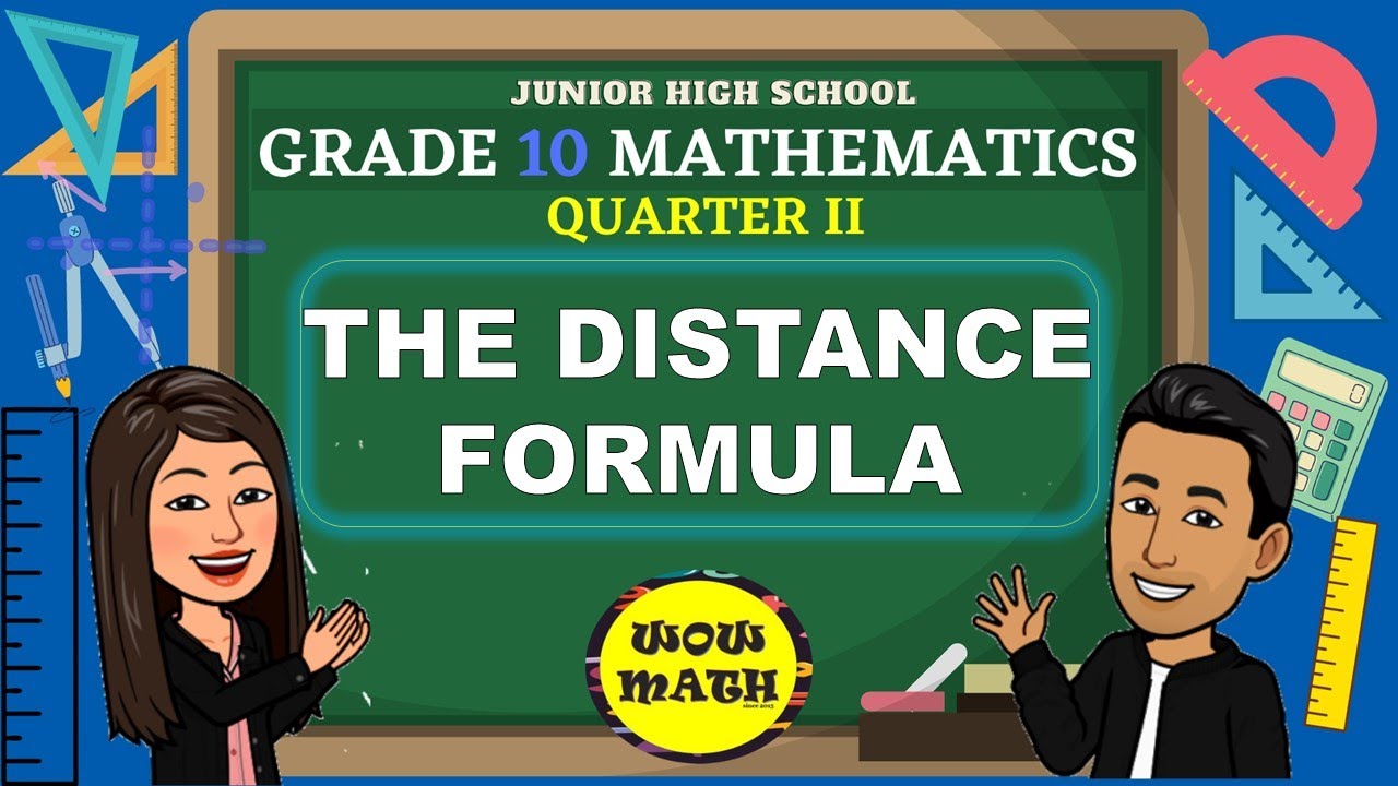 THE DISTANCE FORMULA || GRADE 10 MATHEMATICS Q2 - YouTube