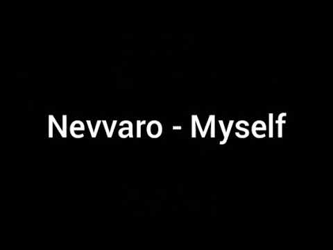 Nevvaro - Myself (1 hour loop) - YouTube