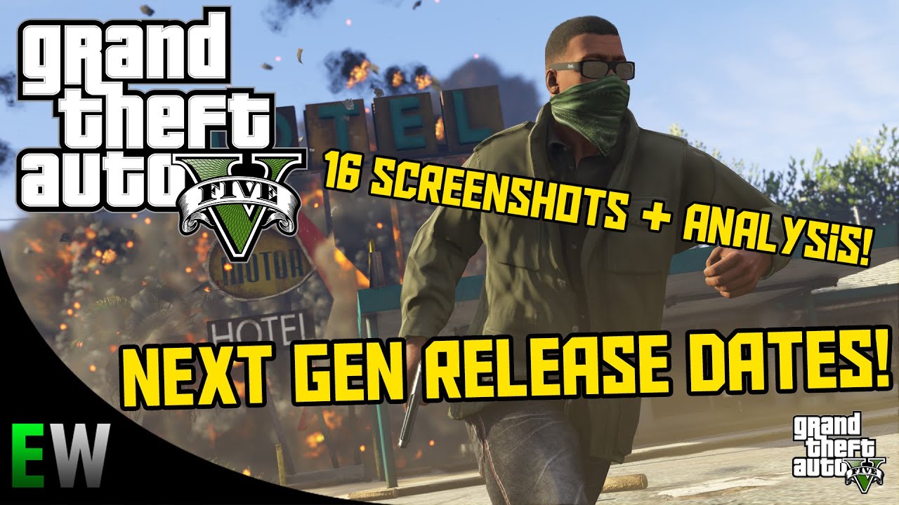 GTA V Next Gen RELEASE DATES!! NEW Trailer | 16 Screenshots + Analysis ...