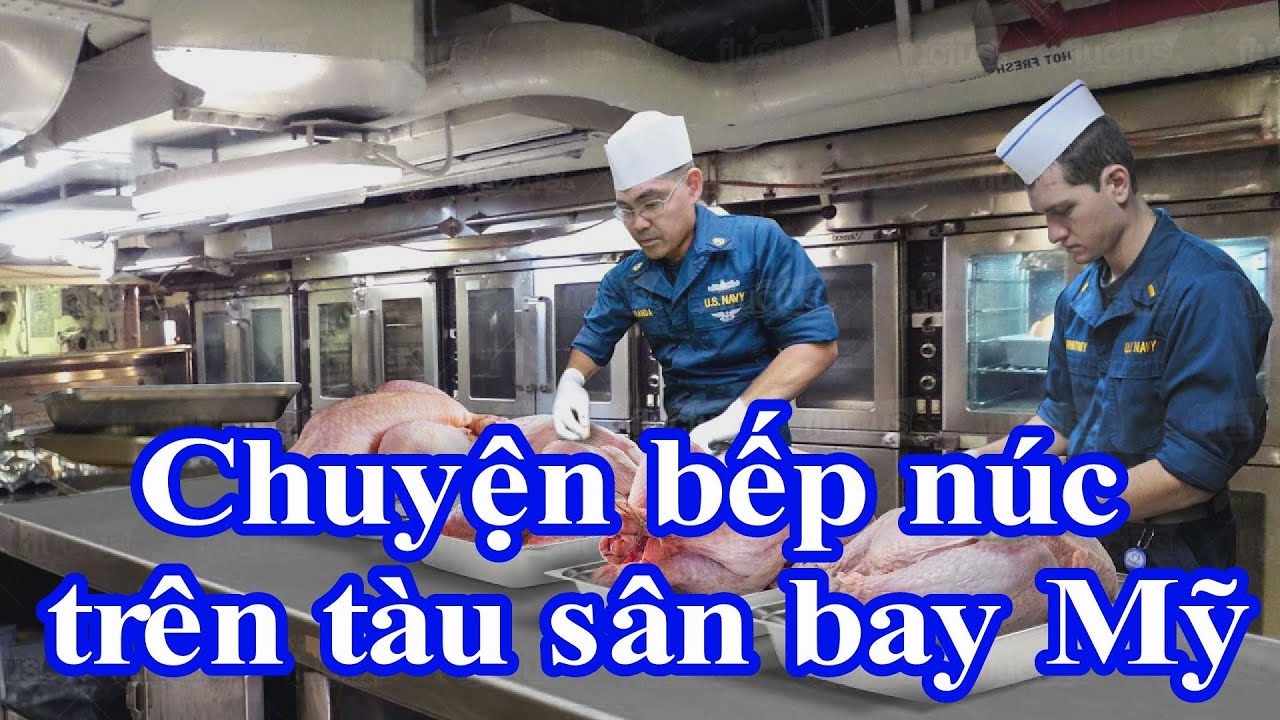 Khám phá chuyện bếp núc trên tàu sân bay Mỹ | Ni tv - YouTube