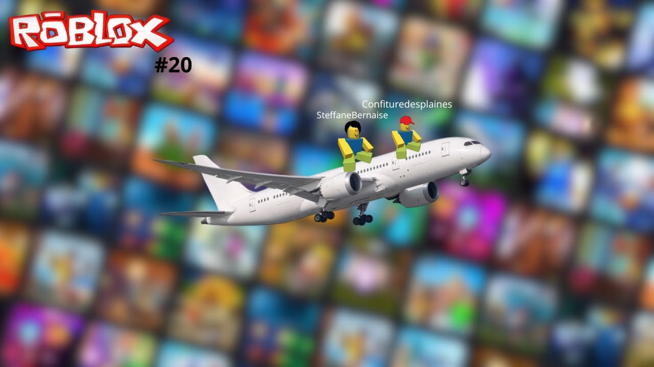 On conduit des avions (Roblox#20) - YouTube