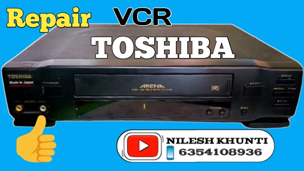 Toshiba VCR Repair (Maharashtra ) satara#call6354108936 - YouTube