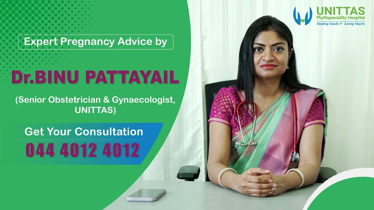 Expert Pregnancy Advice | Dr. Binu (Senior Obstetrician & Gynaecologist) | Unittas Hospital ...
