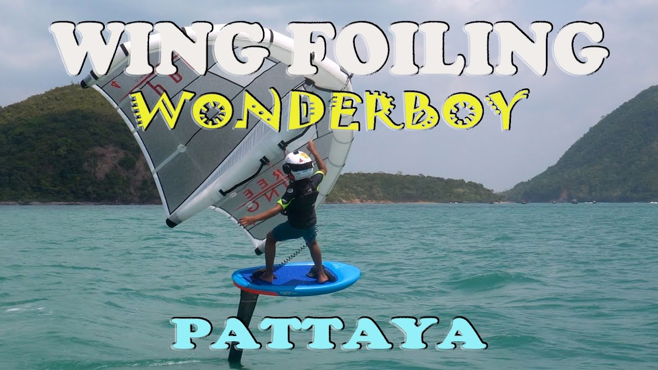 Pattaya's super-young Wing Foiling WONDERBOY! - YouTube