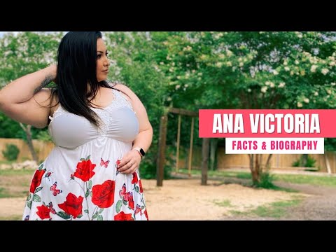 Ana Victoria Biography - The Confident Plus Size Model & Social Media ...