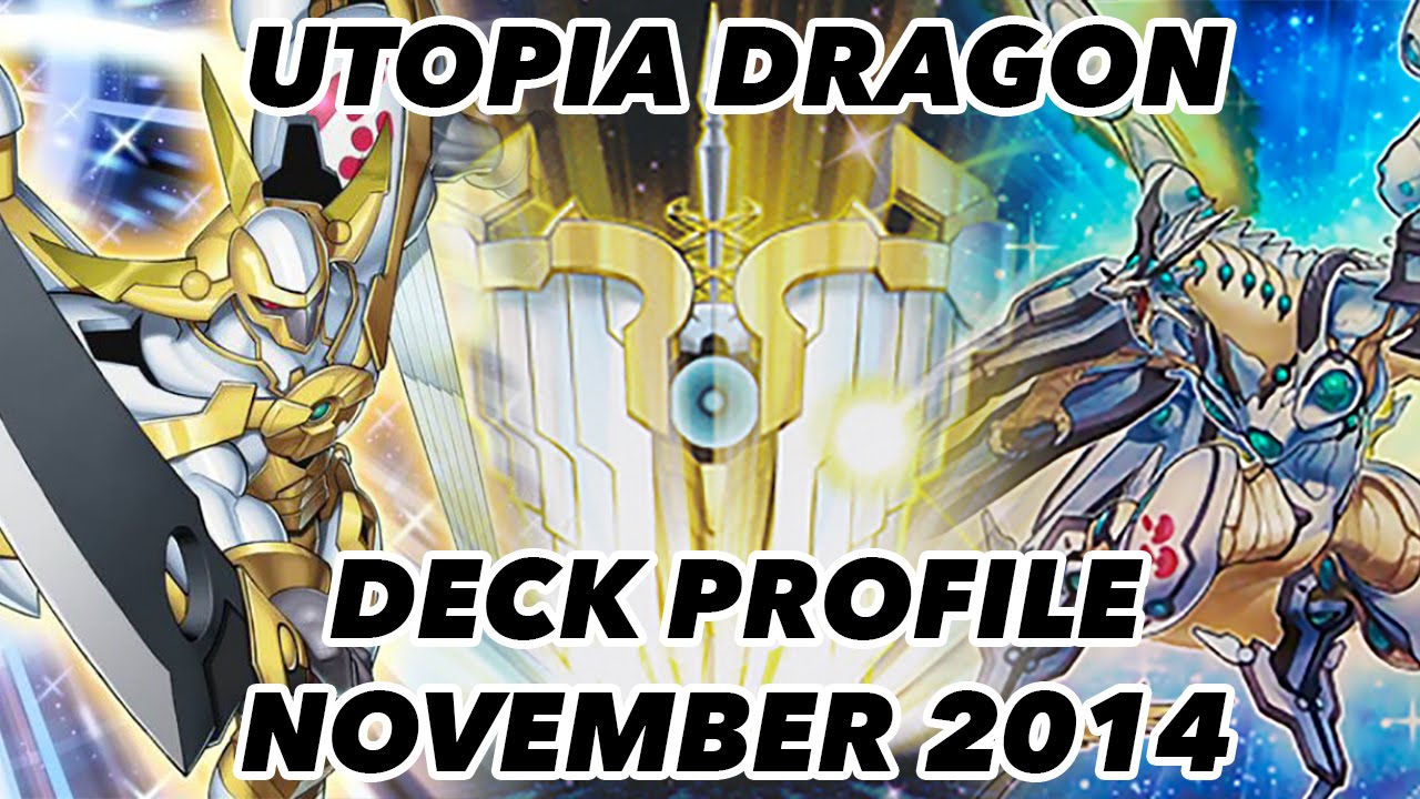 Utopia Dragon Deck Profile - POST NECH - November 2014 - YouTube