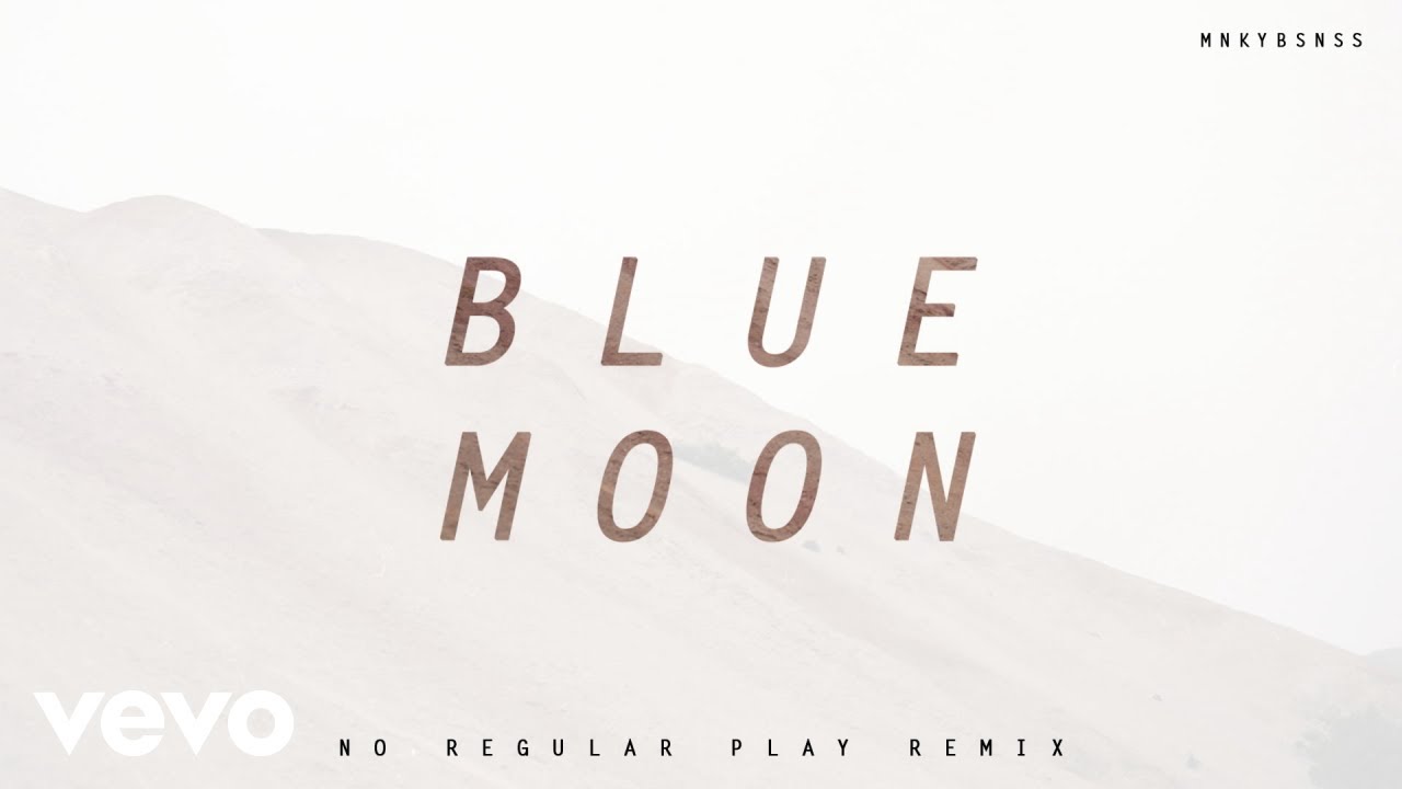 MNKYBSNSS - Blue Moon [No Regular Play Remix] (Audio) - YouTube
