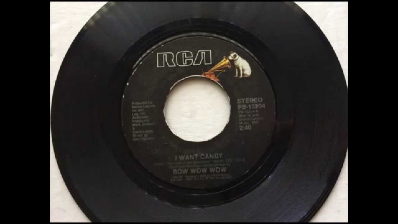 I Want Candy , Bow Wow Wow , 1982 Vinyl 45RPM - YouTube