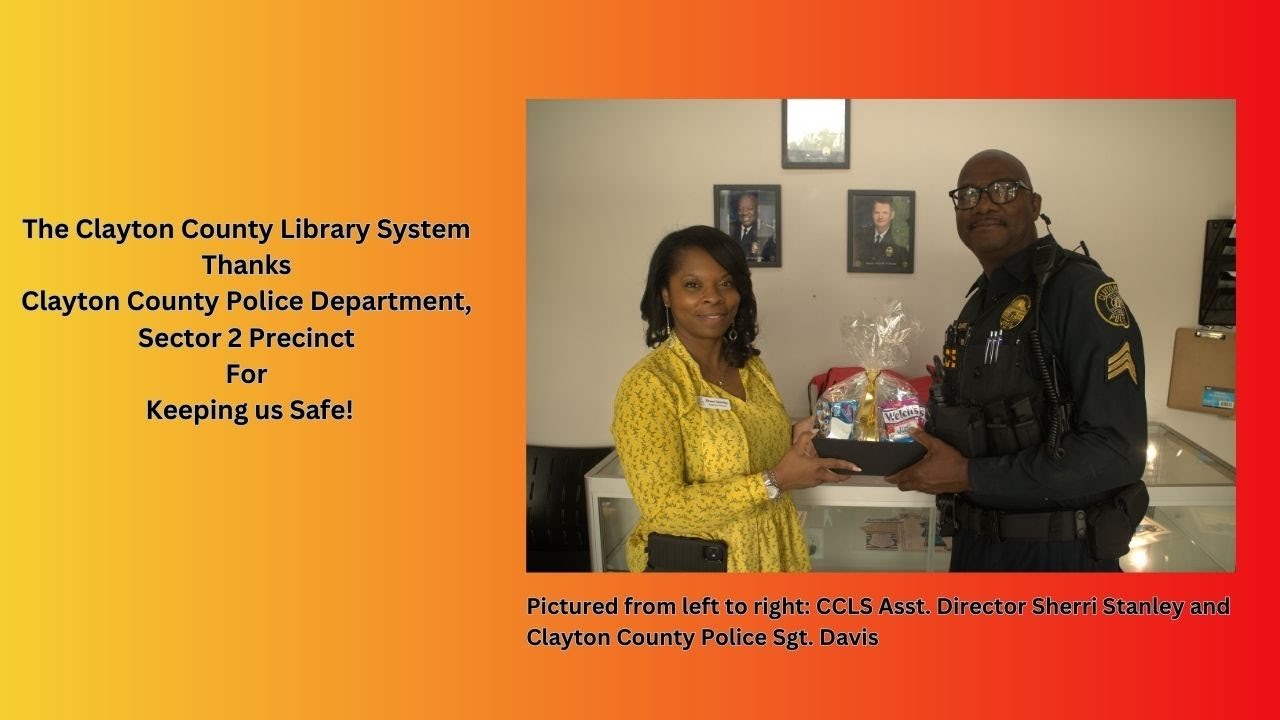 CCLS Thanks the Clayton County Police Department Sector 2 Precinct ...