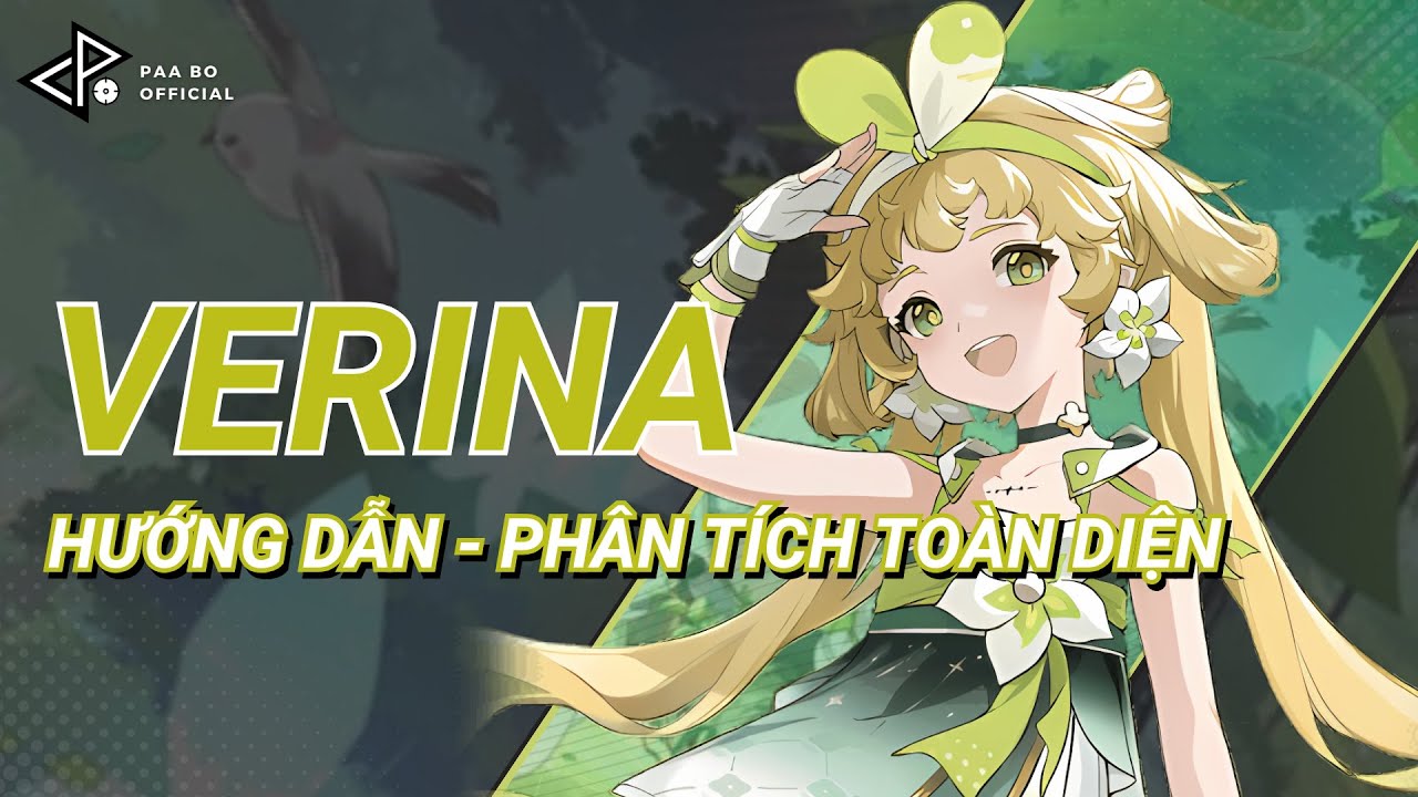 VERINA | HƯỚNG DẪN TOÀN DIỆN VÀ VẬN HÀNH - CÁC CÁCH COMBO TỐI ƯU ...