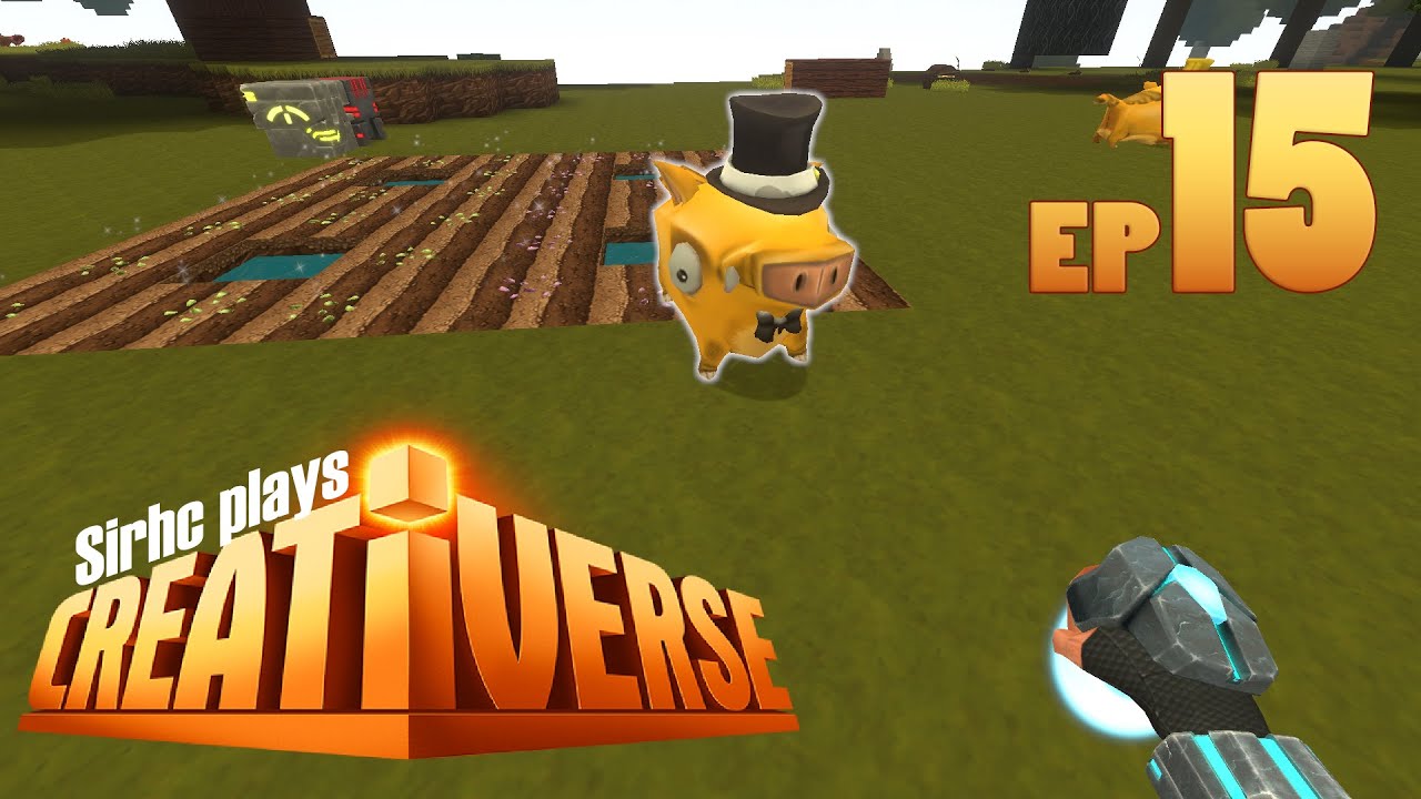 Sirhc plays Creativerse Ep. 15: Pet Pigsy - YouTube