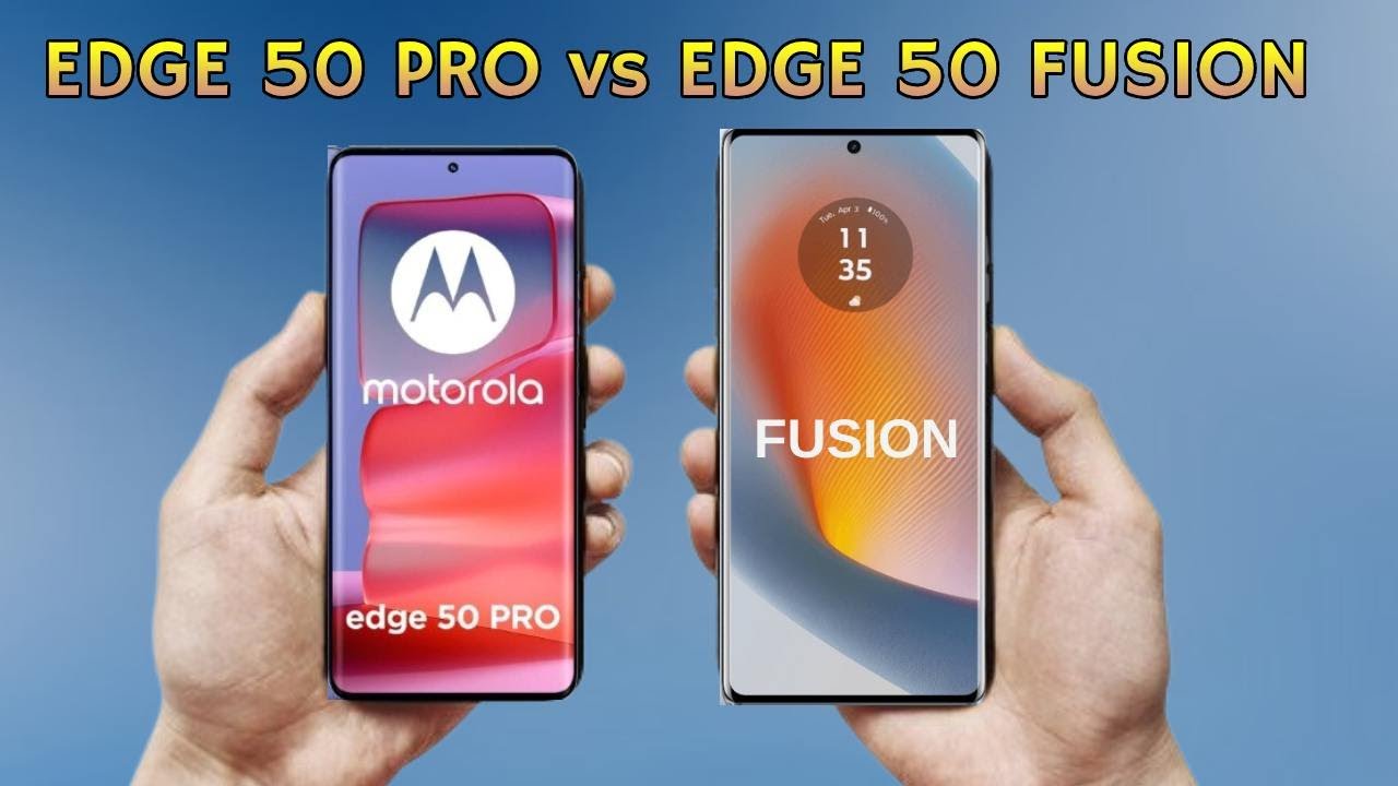 MOTOROLA Edge 50 Pro VS Edge 50 Fusion Comparison | Which is the best ...