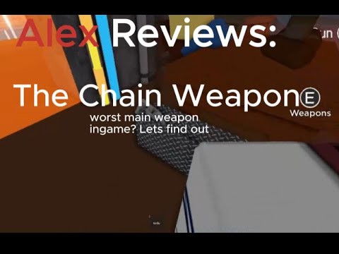 Alex Reviews: The Chain Weapon. Infectious Smile Roblox. - YouTube
