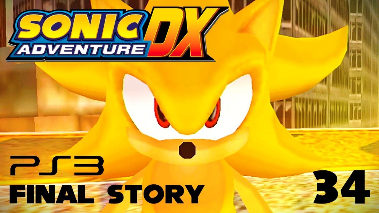 Sonic Adventure DX (PS3) - Walkthrough Part 34: Final Story - Perfect ...