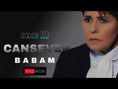 Cansever - Babam