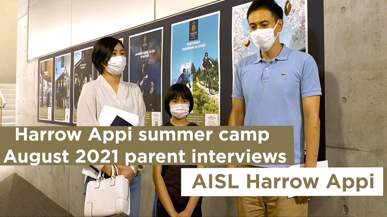 Harrow Appi Summer Camp August 2021 Parent Interviews - YouTube