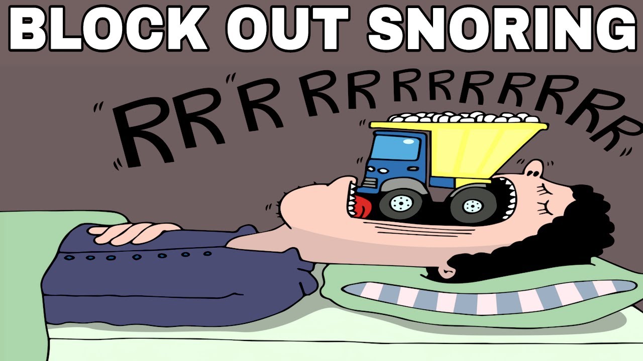 Sound To Block Out Snoring - YouTube