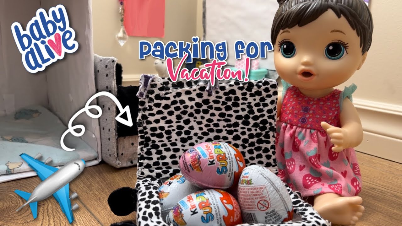 Baby Alive Doll Elli Packs For Vacation! - YouTube