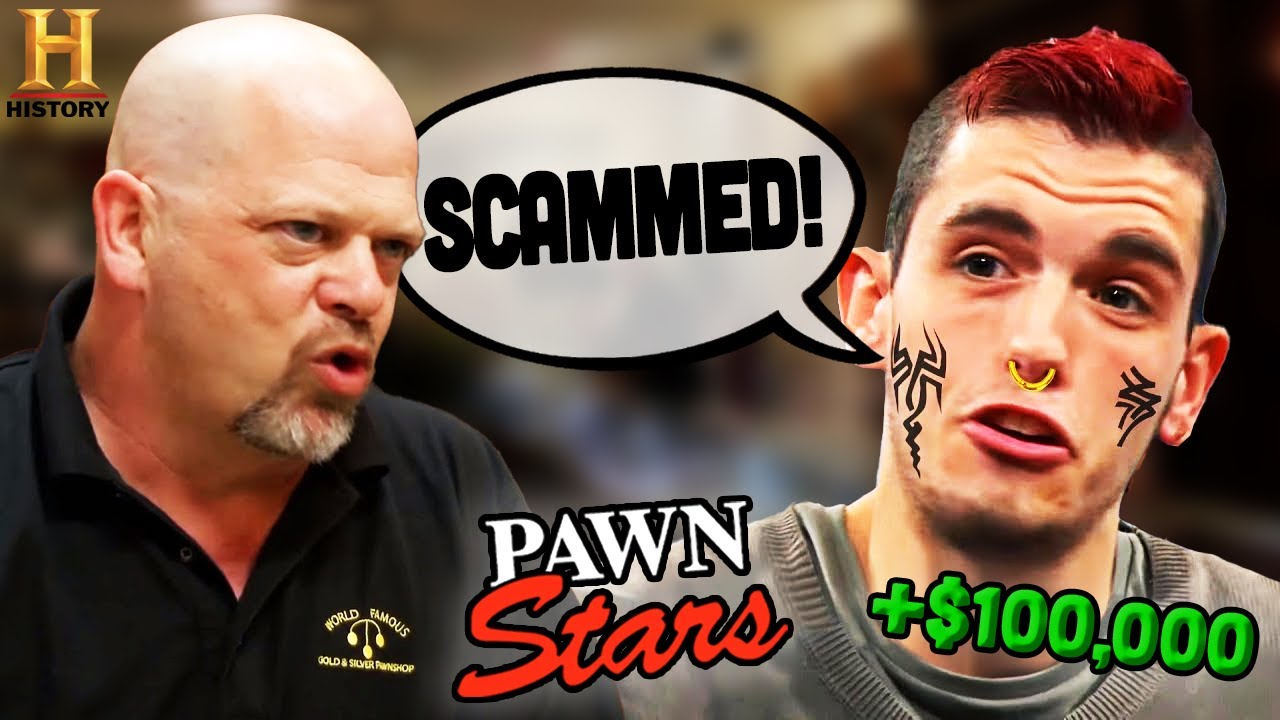 10 Times When Pawn Stars Got Scammed - YouTube