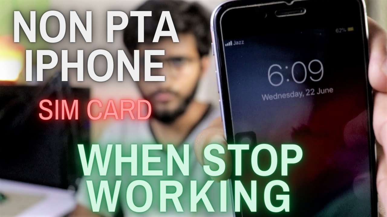 Whan SIM Stop Working On Non PTA Iphone | How Much time SIM working on ...
