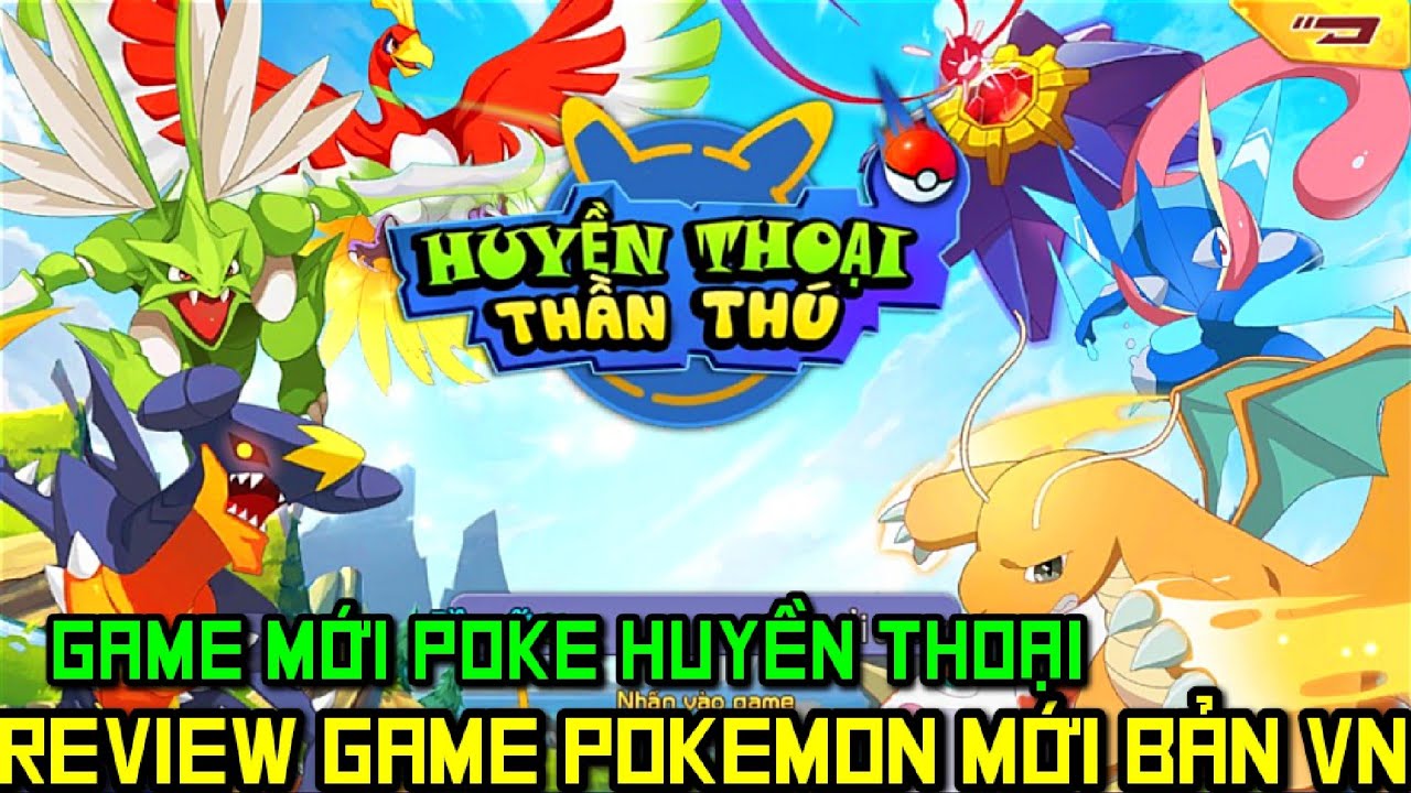 Poke Huyền Thoại - Review Game Pokemon Mới Hiệu Ứng Siêu Đẹp Poke Huyền ...