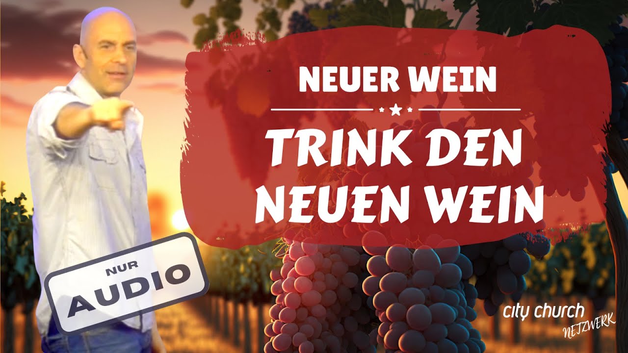 Neuer Wein - Trink den Neuen Wein! - Part II - mit Hansjörg Stadelmann ...