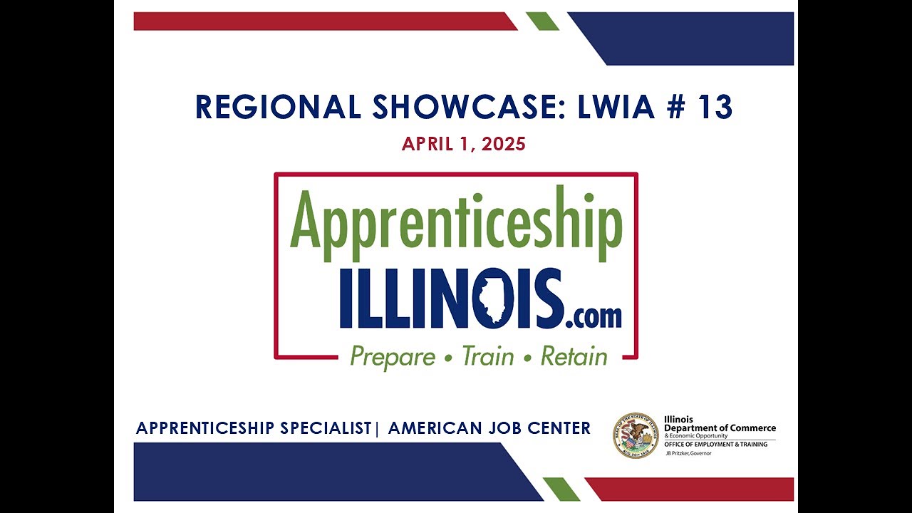 Apprenticeship Illinois Regional Showcase - LWIA 13 - YouTube