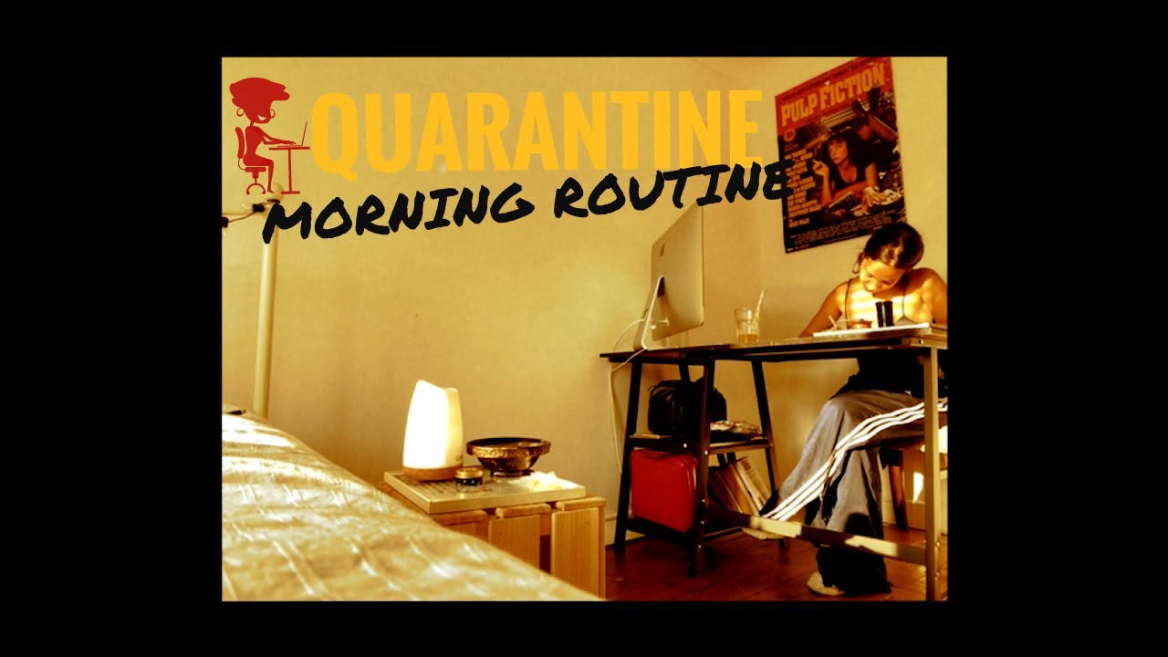 My Quarantine Morning Routine - YouTube