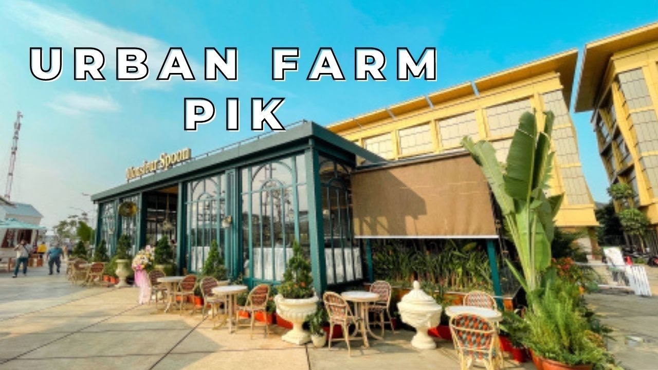 URBAN FARM PIK - MONSIEUR SPOON - GIOI - TOBYS ESTATE - YouTube