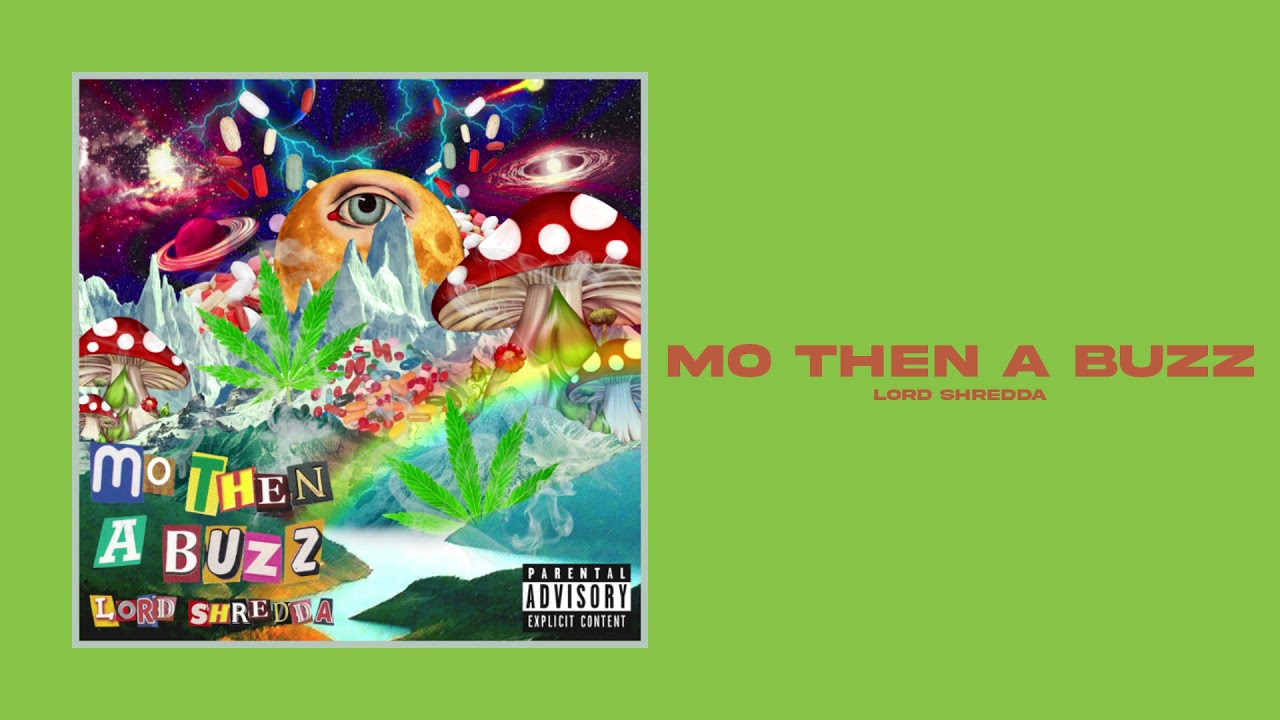 LORD Shredda - Mo Then A Buzz (Official Audio) - YouTube