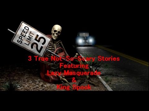 3 TRUE Not-So-Scary Stories(Ft. Lazy Masquerade & King Spook)[SPOOF ...