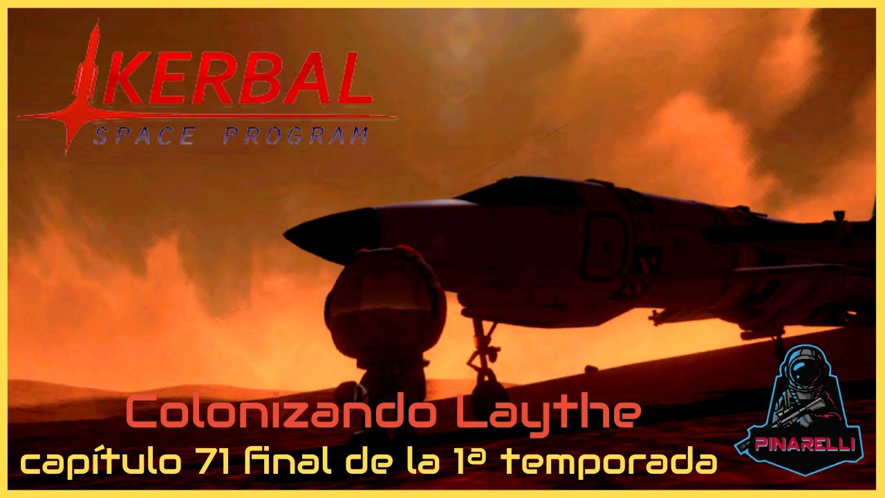 Kerbal space program La colonización de Laythe capítulo 71 final - YouTube