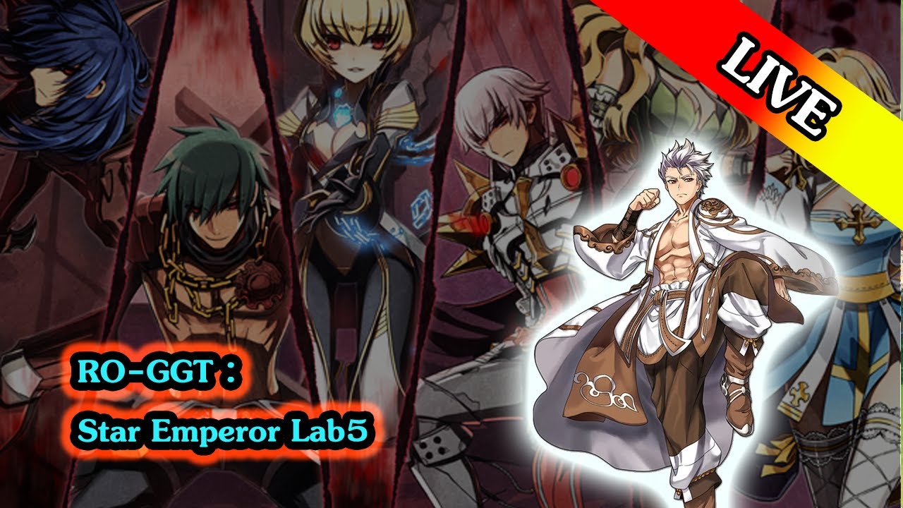 [LIVE] RO-GGT : Star Emperor Lab5 - YouTube