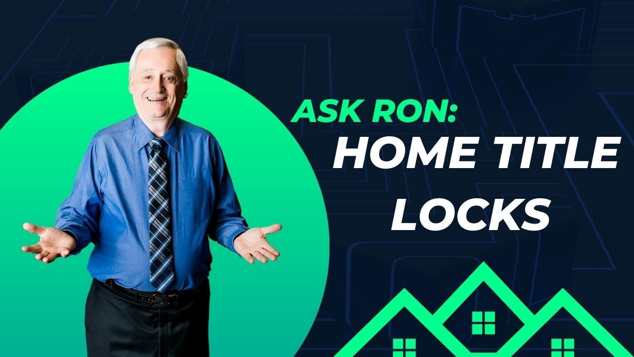 Ask Ron: Home Title Locks - YouTube