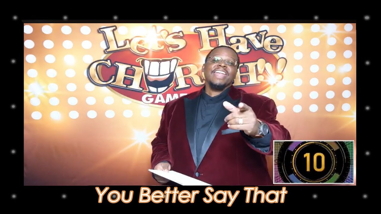 The “LET'S HAVE CHURCH!!!” Comedy Game Show ~ FREE - YouTube