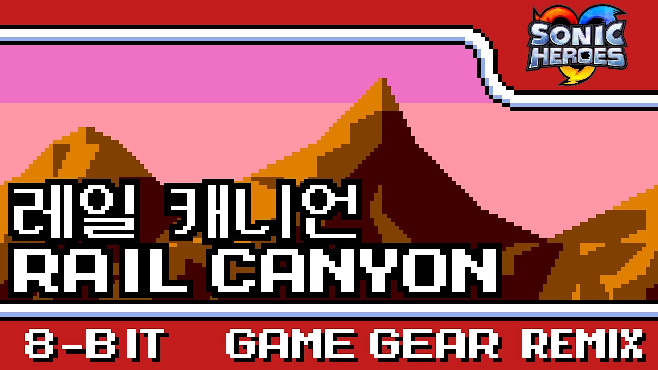 [8-Bit;GG/SMS]Rail Canyon - Sonic Heroes - YouTube