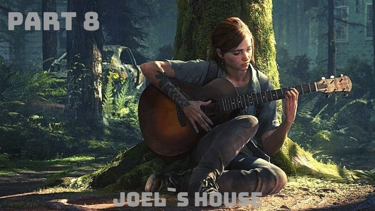 The Last Of Us Part 2 Joel's House - YouTube