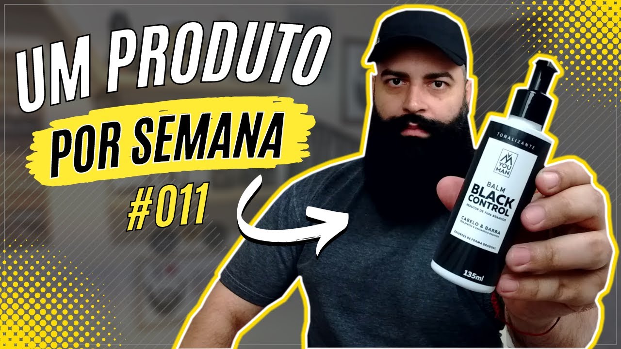 UM PRODUTO POR SEMANA: Balm para Barba e Cabelo Escurecedor - Black ...