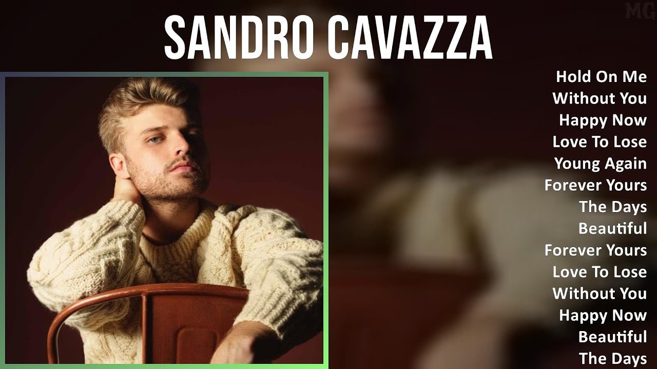Sandro Cavazza 2024 MIX Top Hits - Hold On Me, Without You, Happy Now ...
