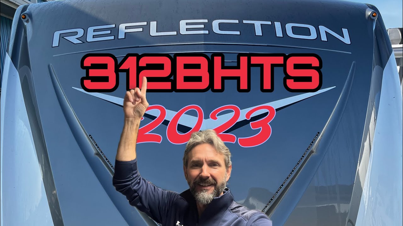 2023 Grand Design Reflection 312BHTS - YouTube