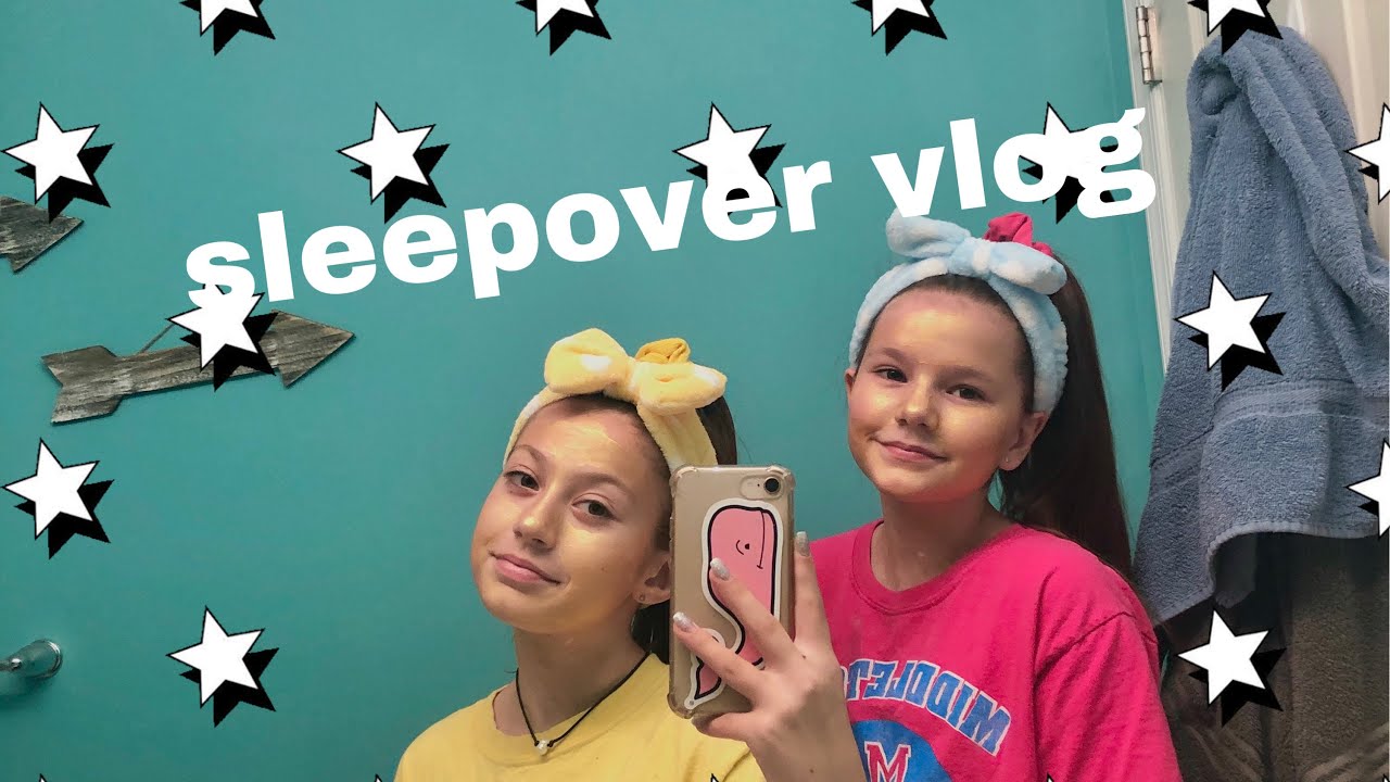 sleepover / hangout vlog - YouTube