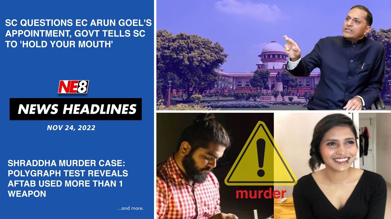 News Headlines (NE8):November 24, 2022 - YouTube